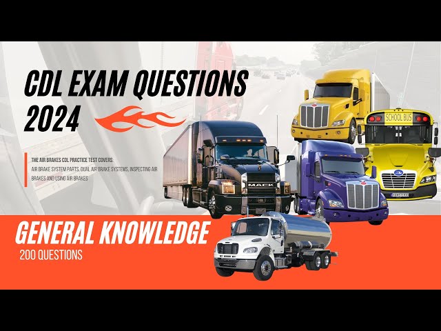 Cdl General Knowledge Practice Test Questions And Answers For 2024