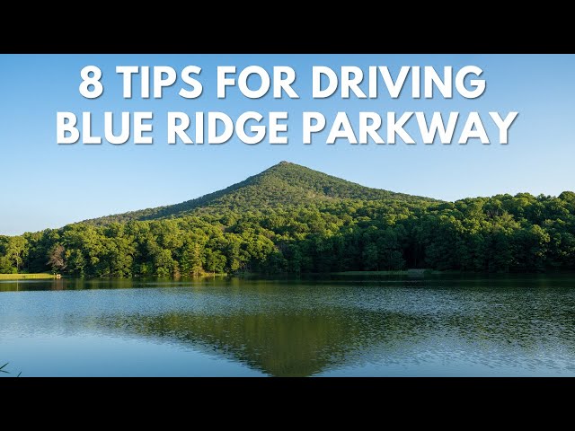 Blue Ridge Parkway Road Trip: Planning Guide | SchoolTube Blue Ridge Parkway Road Trip: Planning Guide | SchoolTube