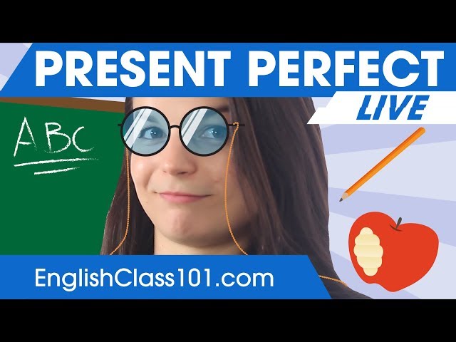 Mastering the English Present Perfect Tense | SchoolTube Mastering the English Present Perfect Tense | SchoolTube